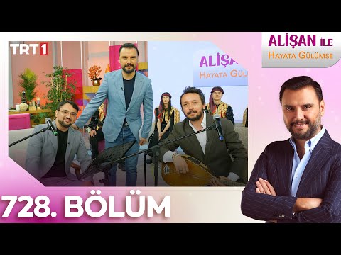 Alişan İle Hayata Gülümse 728. Bölüm - 04.06.2025 @trt1