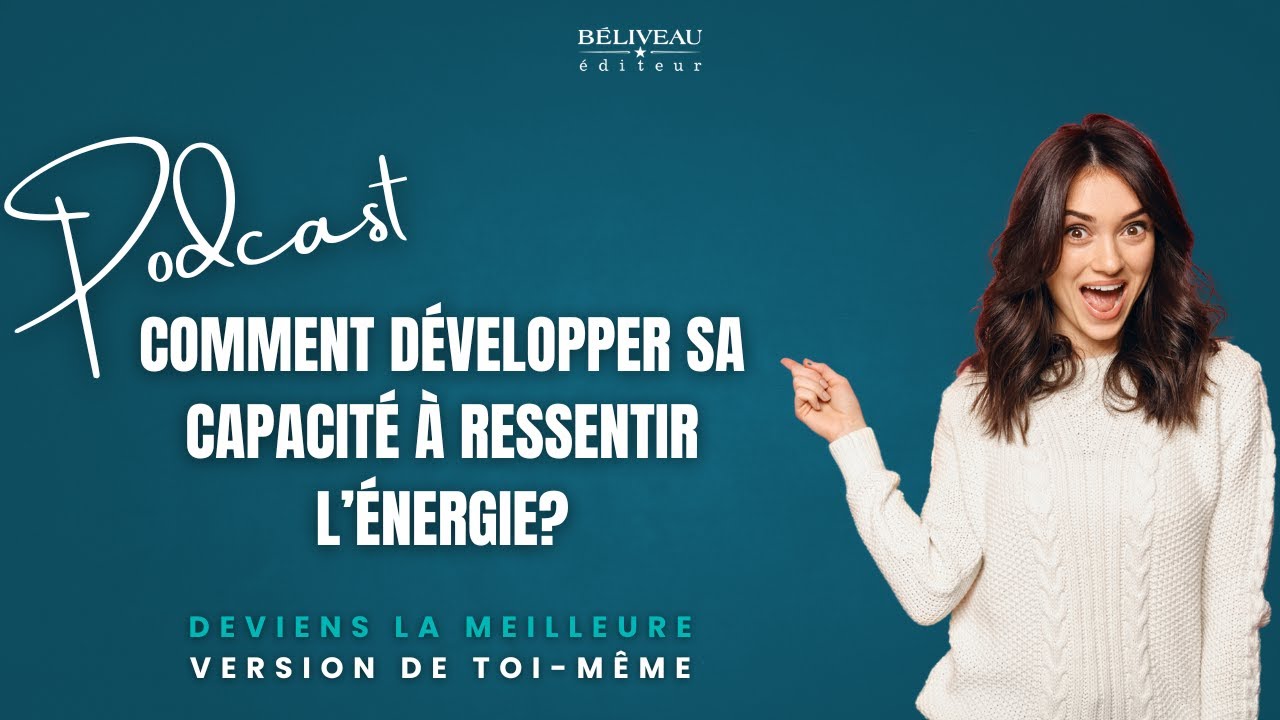 Comment développer sa capacité à ressentir l'énergie? - YouTube