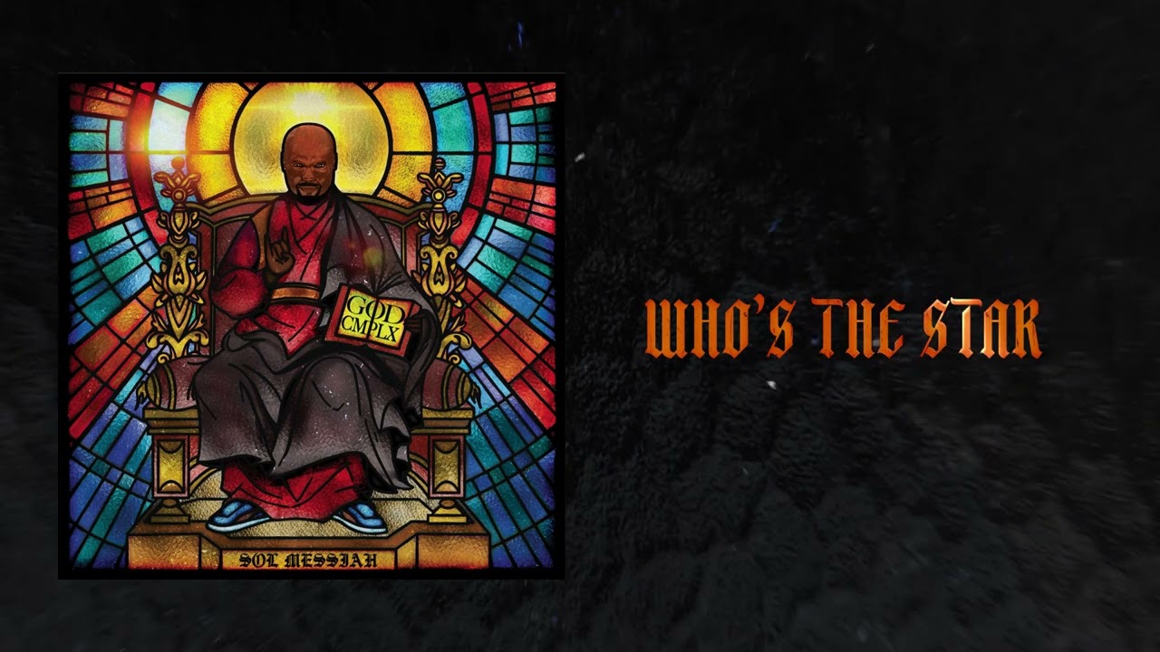 Sol Messiah - Who’s The Star (Official Audio) - YouTube