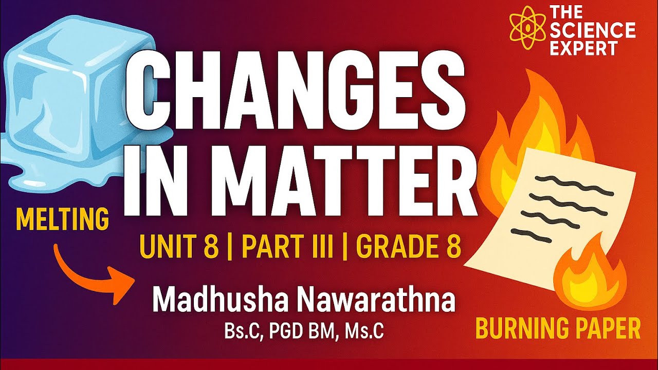 Science English Medium Grade 8 Changes in Matter Unit 8 Part III - YouTube