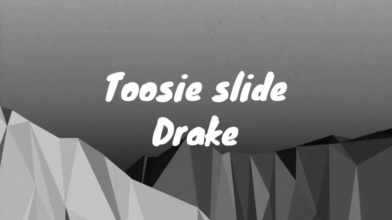 Tootsie Slide-out Drake - YouTube