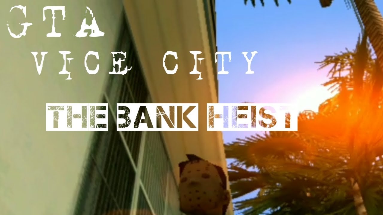 MALIBU CLUB ASSET (the bank heist)GTA VICE CITY [gameplay #3] - YouTube