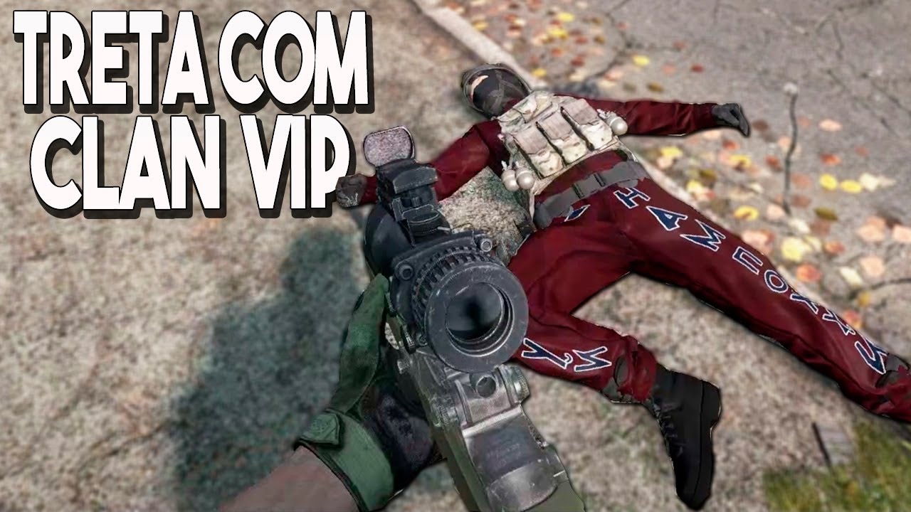 TRETA COM CLAN VIP DO SERVIDOR - DAYZ - YouTube