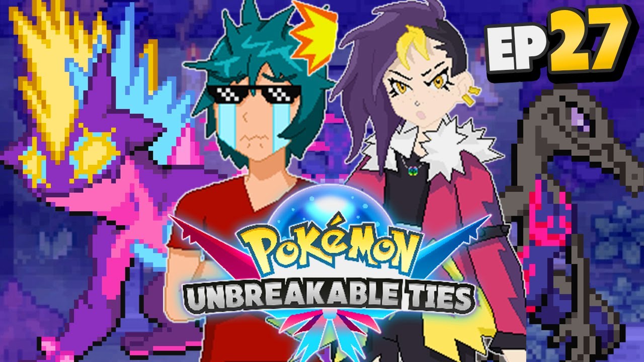 Pokemon Unbreakable Ties Part 27 Fan Game Gameplay Walkthrough - YouTube