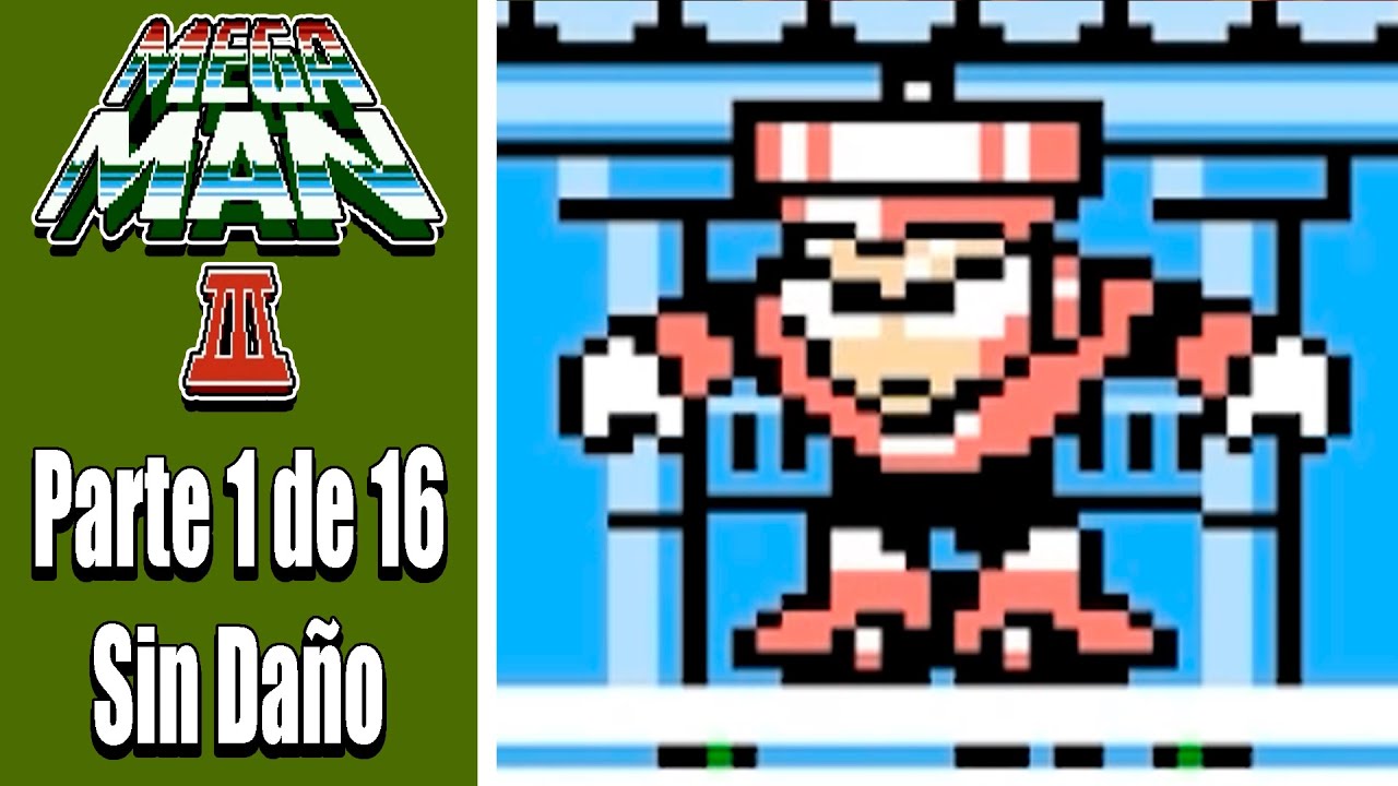 Megaman 3 (NES) - Parte 1 de 16 Topman SIN DAÑO - YouTube