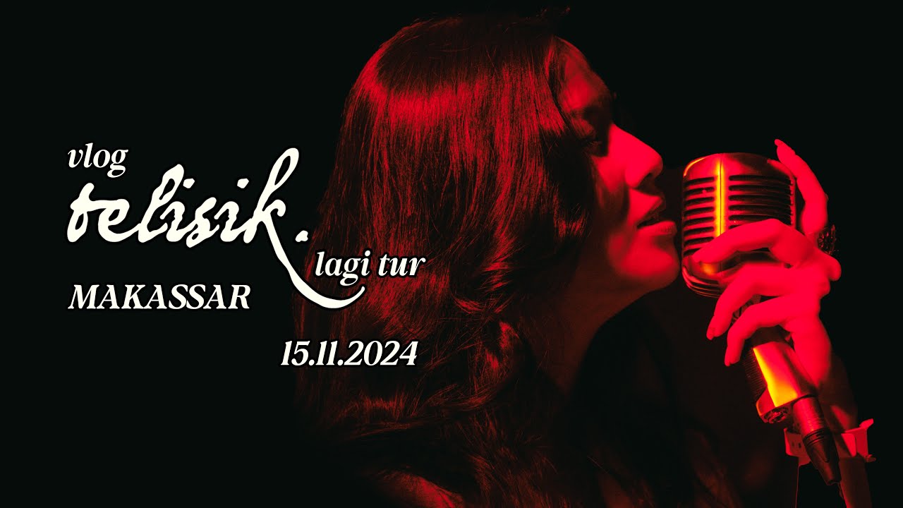 DANILLA VLOG : Telisik Lagi Tur : Makassar - YouTube