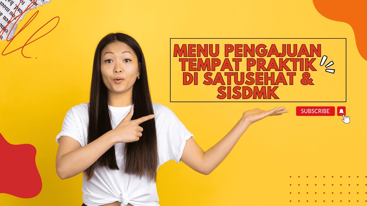 Panduan Menu Pengajuan Tempat Praktik melaui SATUSEHAT SDMK dan SISDMK ...