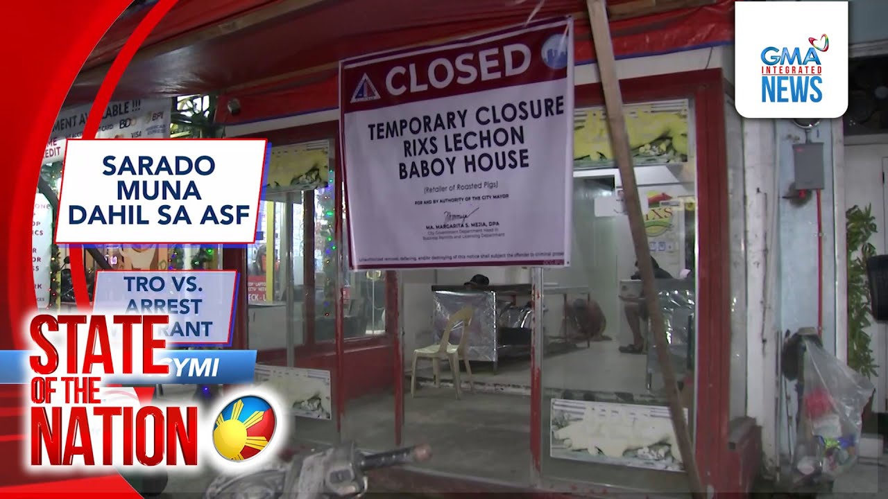 In Case You Missed It - Sarado muna dahil sa ASF; TRO vs. arrest ...