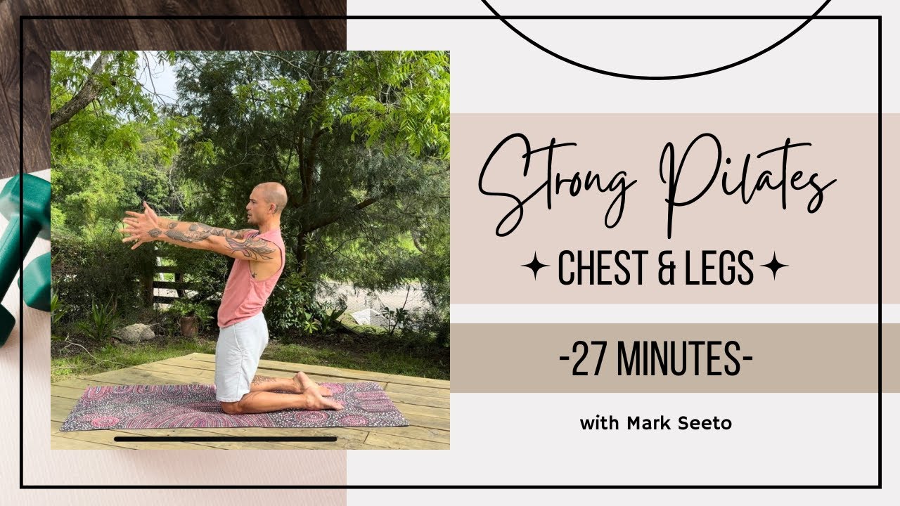 Strong Pilates with Mark Seeto: Push & Leg Power - YouTube