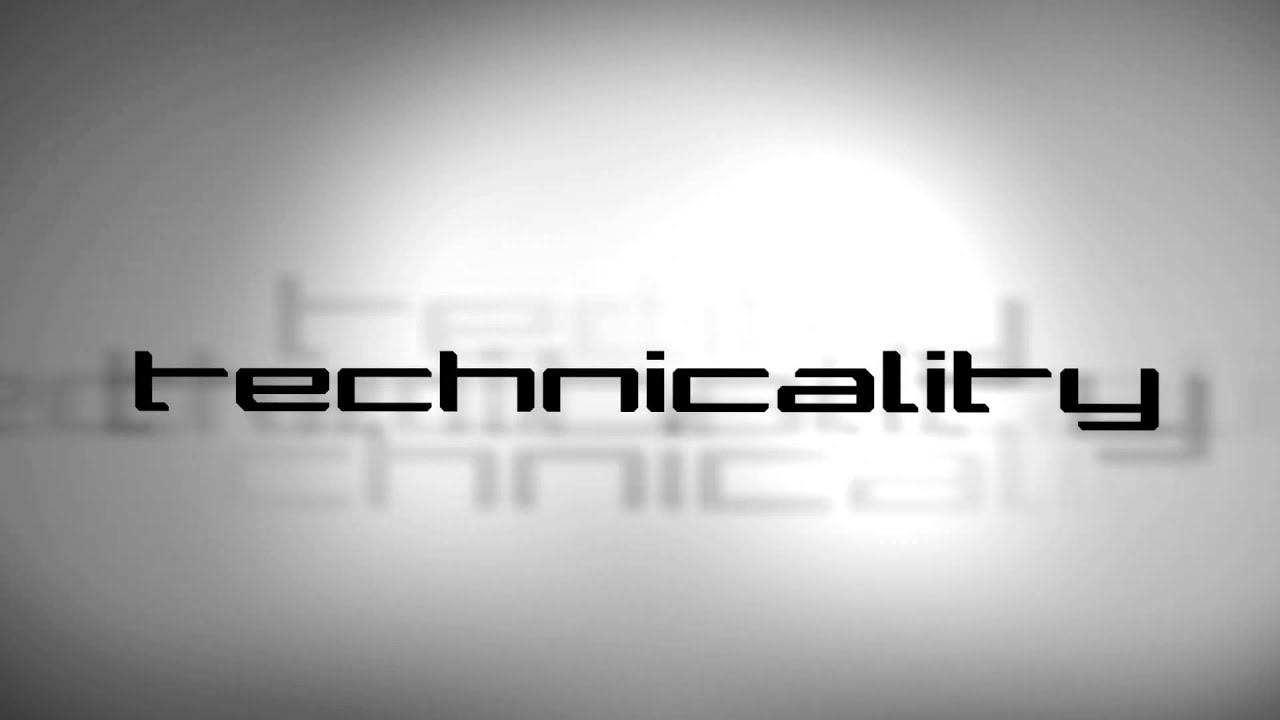 technicality - YouTube