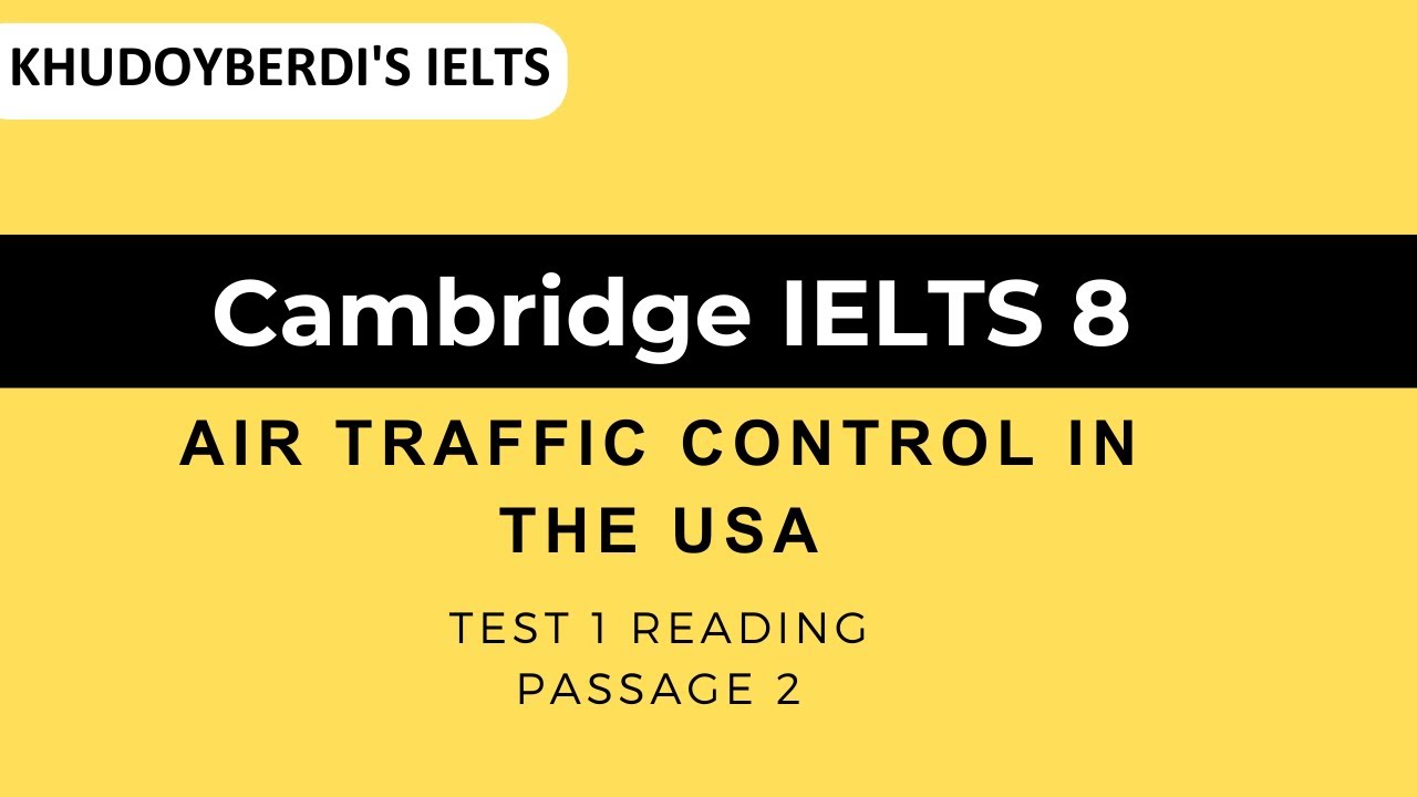 Cambridge IELTS 8 Test 1 Reading Passage 2 Air Traffic Control In The Cambridge IELTS 8 Test 1 Reading Passage 2 Air Traffic Control In The