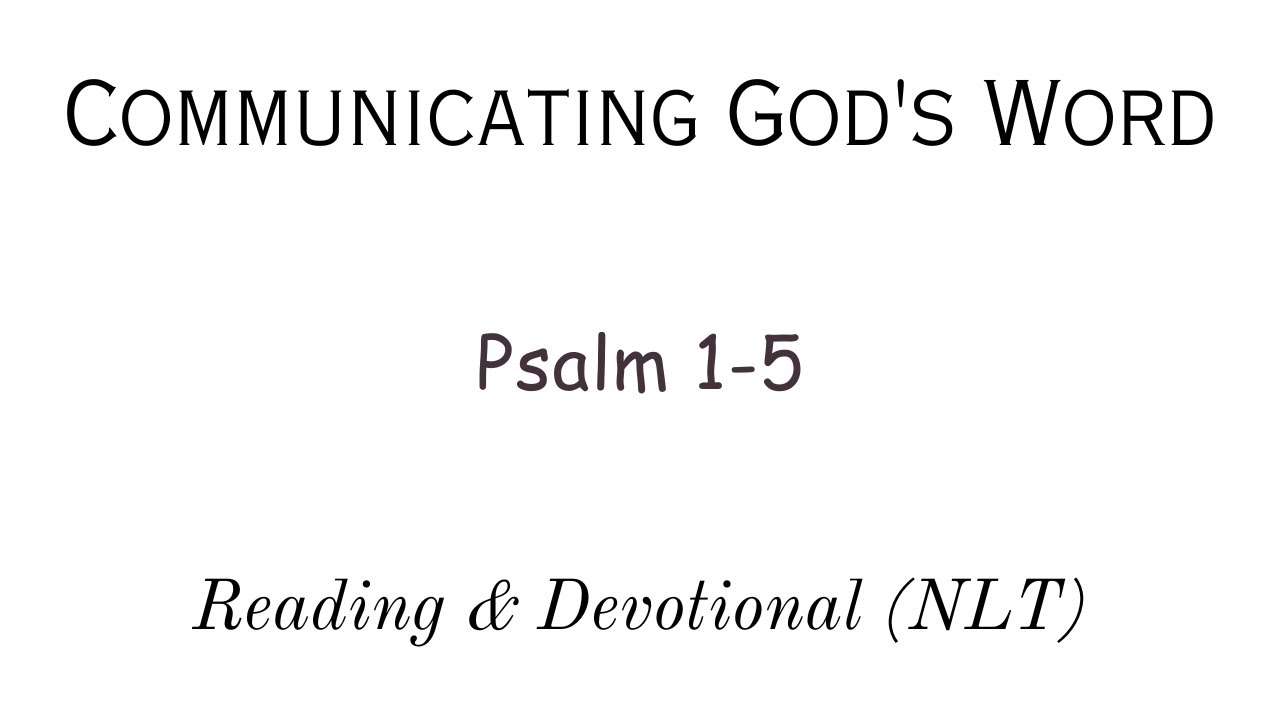 "Reading & Devotional of Psalms 1-5" - YouTube