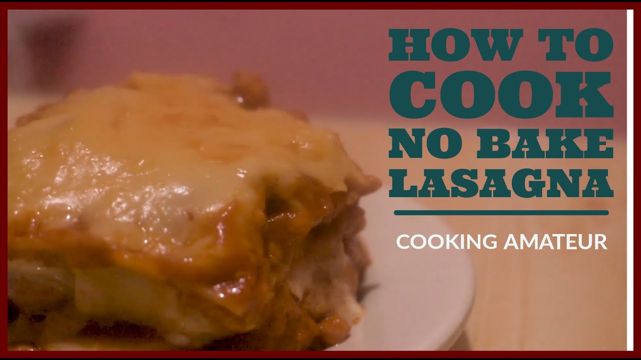 Easy No Bake Lasagna Youtube