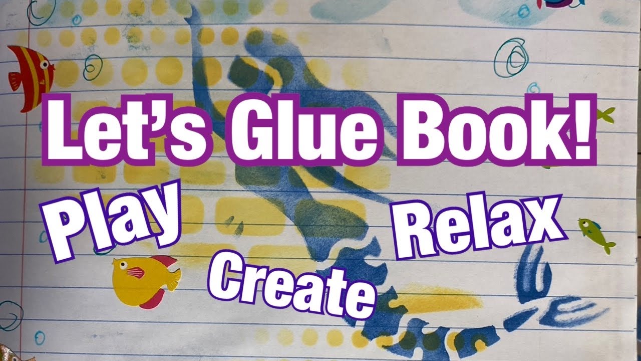Glue Book with Themes by @BrittanyLinger - YouTube
