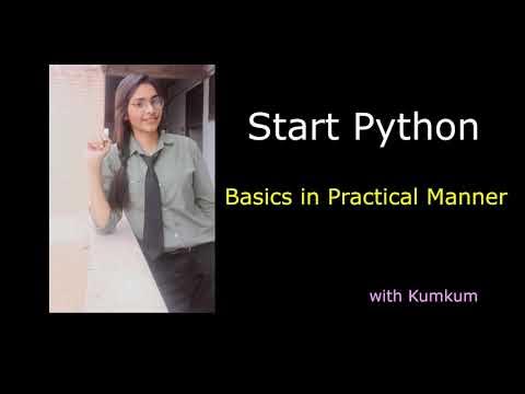 Python Basics Part 1 in Practical Manner - With KumKum Start - YouTube