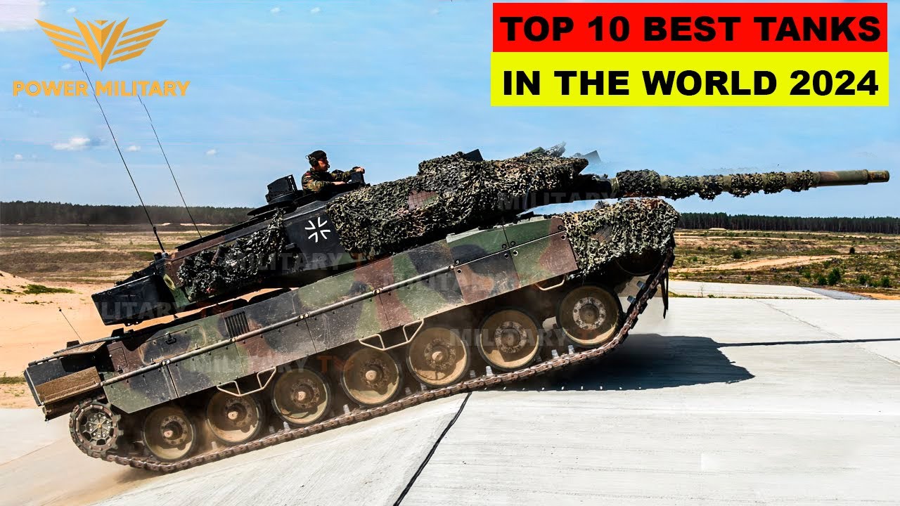 Top 10 Tanks in the World 2024 - YouTube