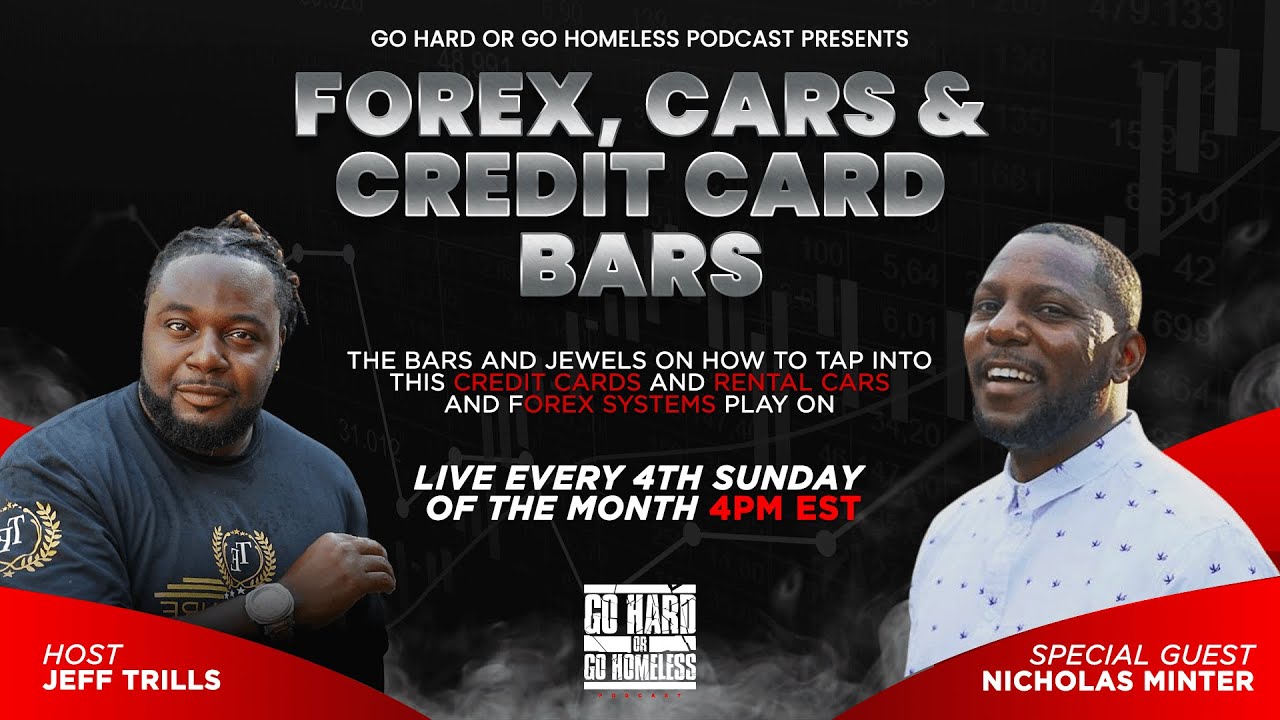 Ep 4 Forex,Cars & Credit Card Bars W/ Nicholas Minter - YouTube