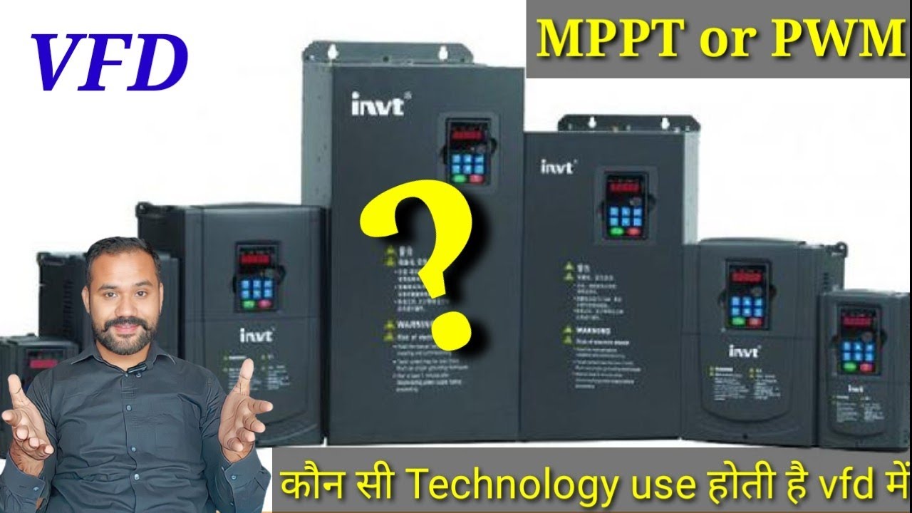 VFD, [Mppt] or [PWM] ️Which Technology is Used ...? - YouTube