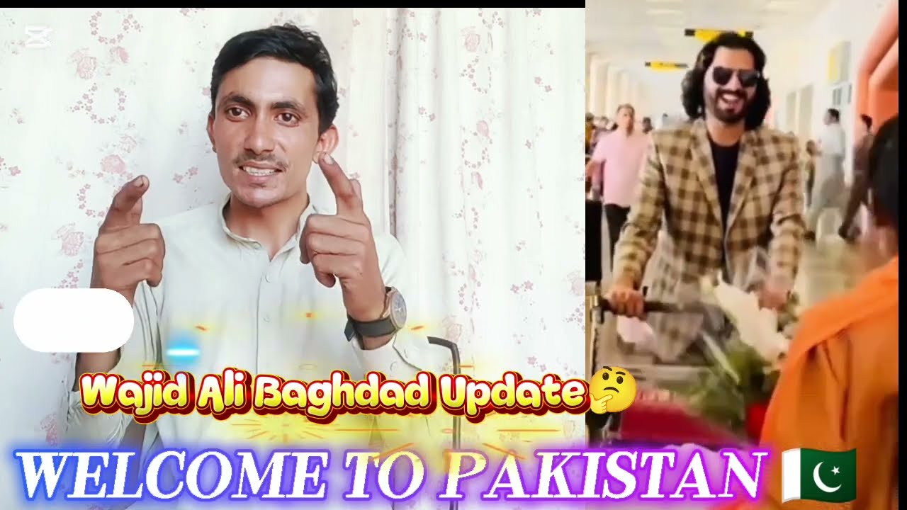 Welcome to Pakistan Wajid Ali Baghdadi | UK tour complete | Saraiki ...