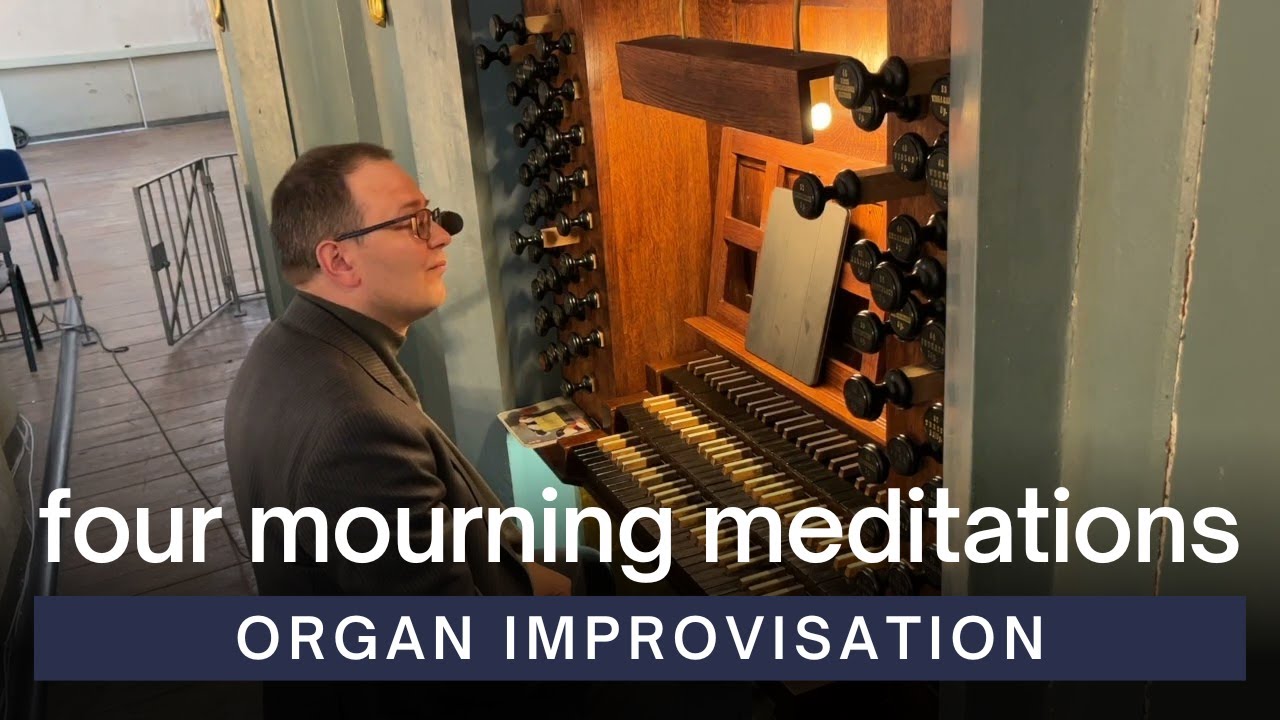 Four Mourning Meditations | Organ Improvisation | Vidas Pinkevicius ...