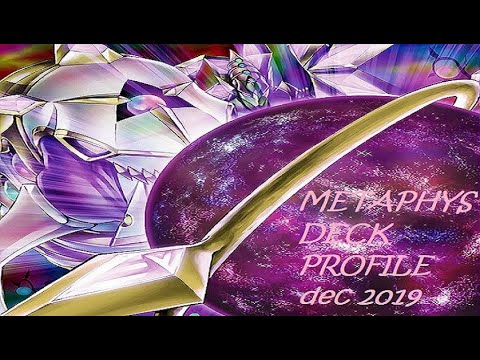 yugioh METAPHYS deck profile DEC 2019 - YouTube