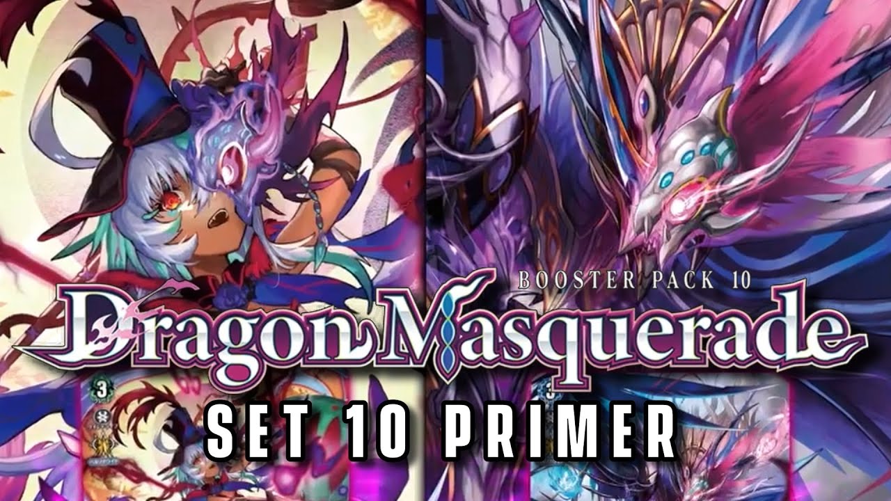 Vanguard Set Primer - Dragon Masquerade (BT10) - YouTube