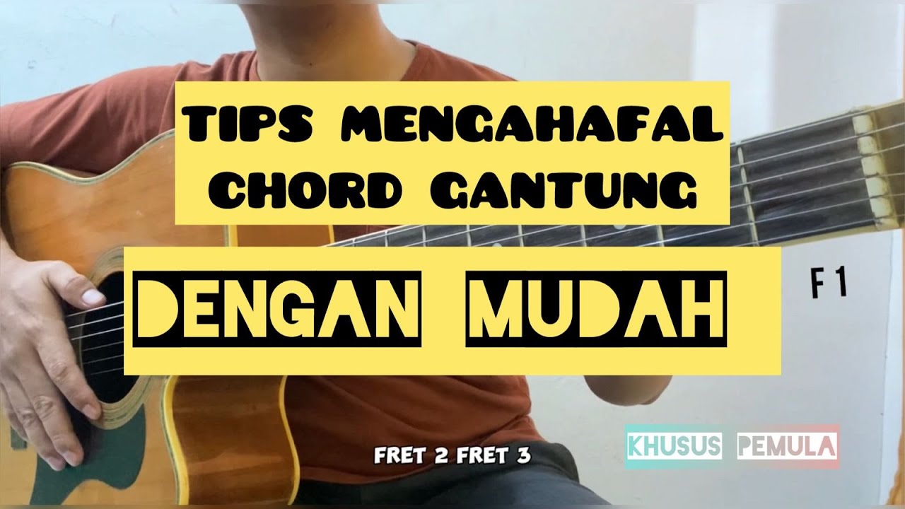 TUTORIAL CHORD GANTUNG / CHORD PALANG - Guitar Tutorial Chords - YouTube