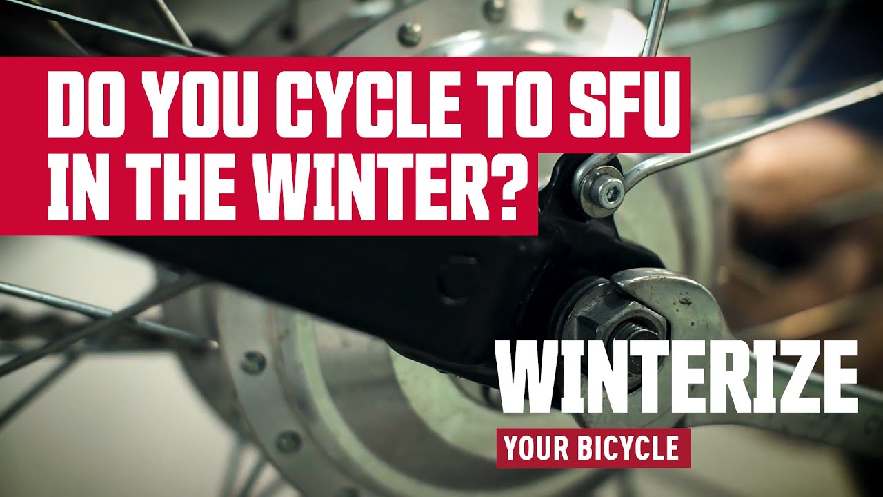 SFU Snow: Winterize Your Bicycle - YouTube