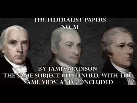 The Federalist Papers No. 51 - YouTube