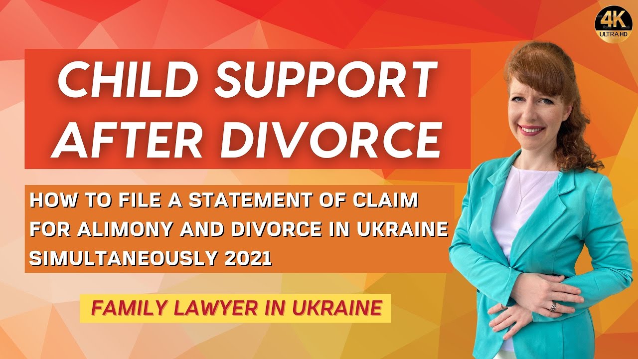 Child Support After Divorce In Ukraine How To File For Divorce And child-support-after-divorce-in-ukraine-how-to-file-for-divorce-and