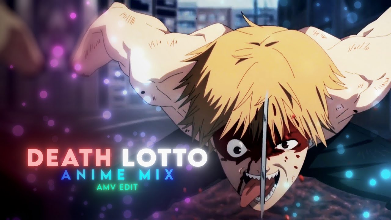 Death Lotto | Anime mix Amv/Edit - YouTube