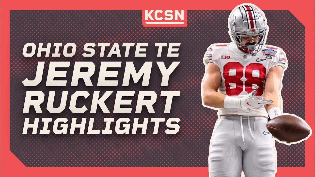 Ohio State TE Jeremy Ruckert Highlights | 2022 NFL Draft | KCSN ...