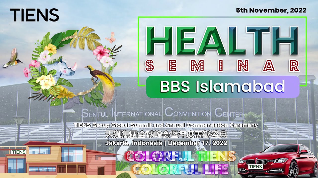 TIENS | BBS and Health Care Seminar at Islamabad | 5th Nov-2022 ...