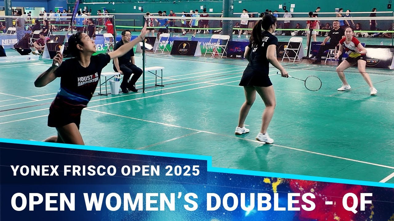 Yonex Frisco Open 2025 | Open WD | QF | Chinue D La Merced/Amy Sha vs ...