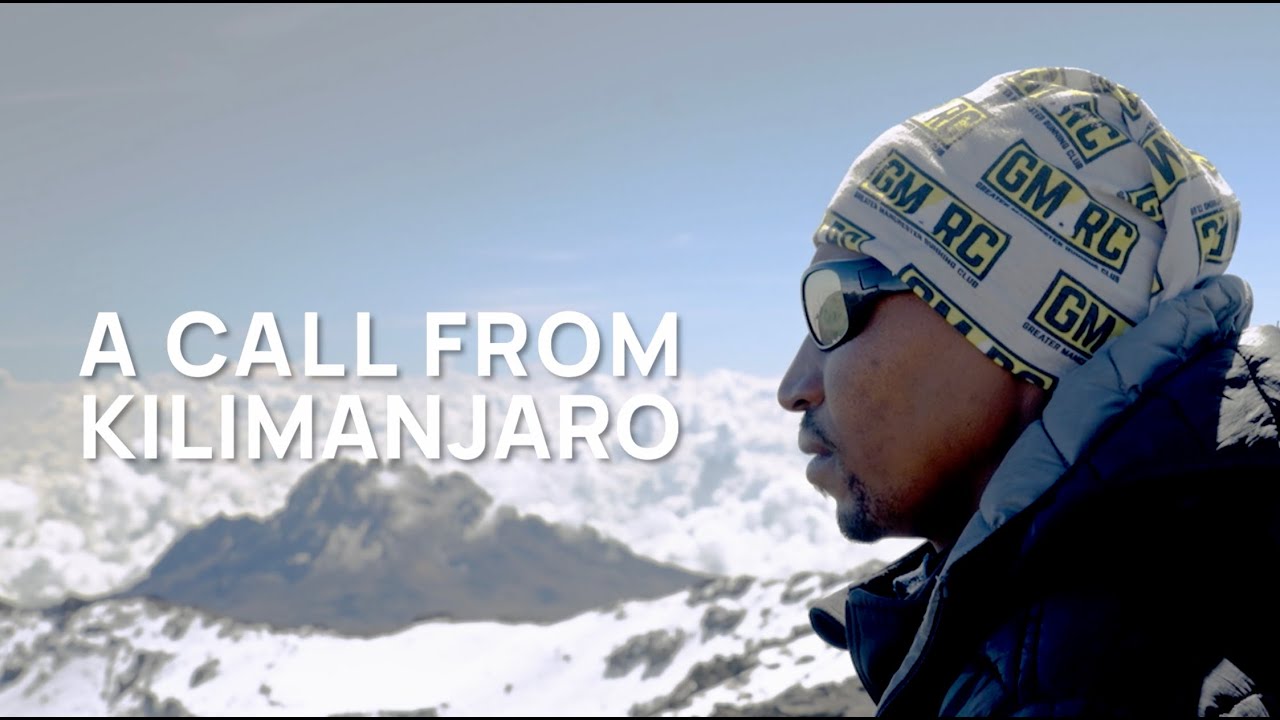 A Call from Kilimanjaro - YouTube