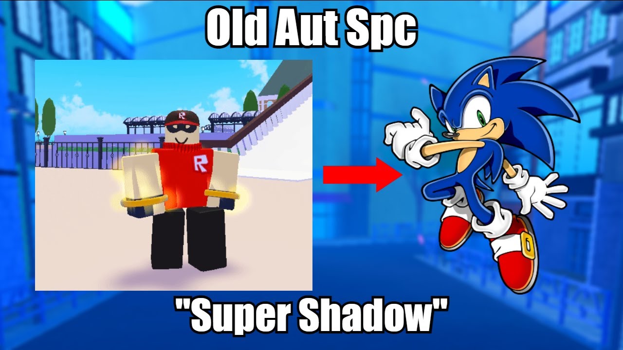 [AUT] Super Shadow (Old Aut Spec) - YouTube