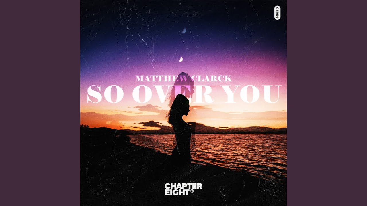 So Over You (Extended Mix) - YouTube