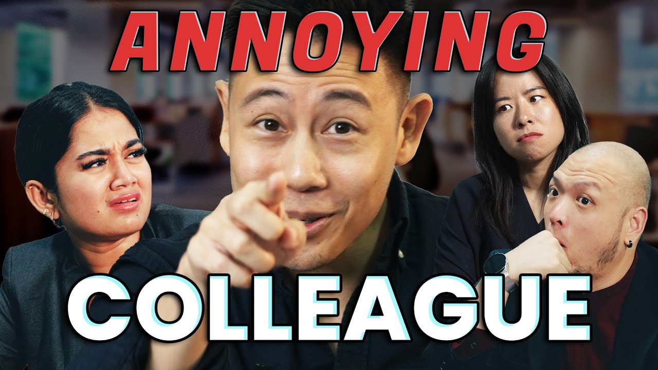 That Annoying Colleague - YouTube