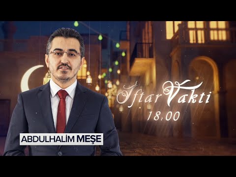 🔴#CANLI | İslam’da aile nedir, aile kurumunu nasıl koruyabiliriz? - #İftarVakti - Abdulhalim Meşe