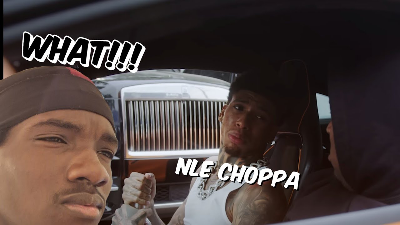 NLE Choppa Got A Movie Coming Out😭🤦‍♂️Reacting To NLE Choppa: The Wash ...