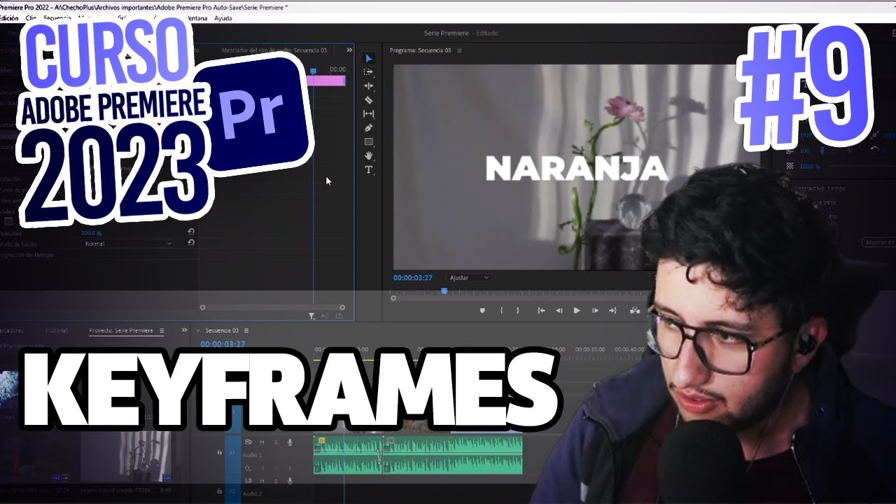 Keyframing o usar Keyframes | Curso Adobe Premiere Pro 2025 | Capítulo ...