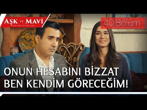 Aşk ve Mavi 40.Bölüm - Mavi, Sinem’e hesap sormak istiyor!