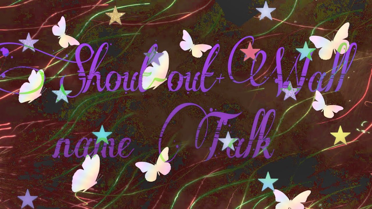 Shout-out+Wall name Talk - YouTube