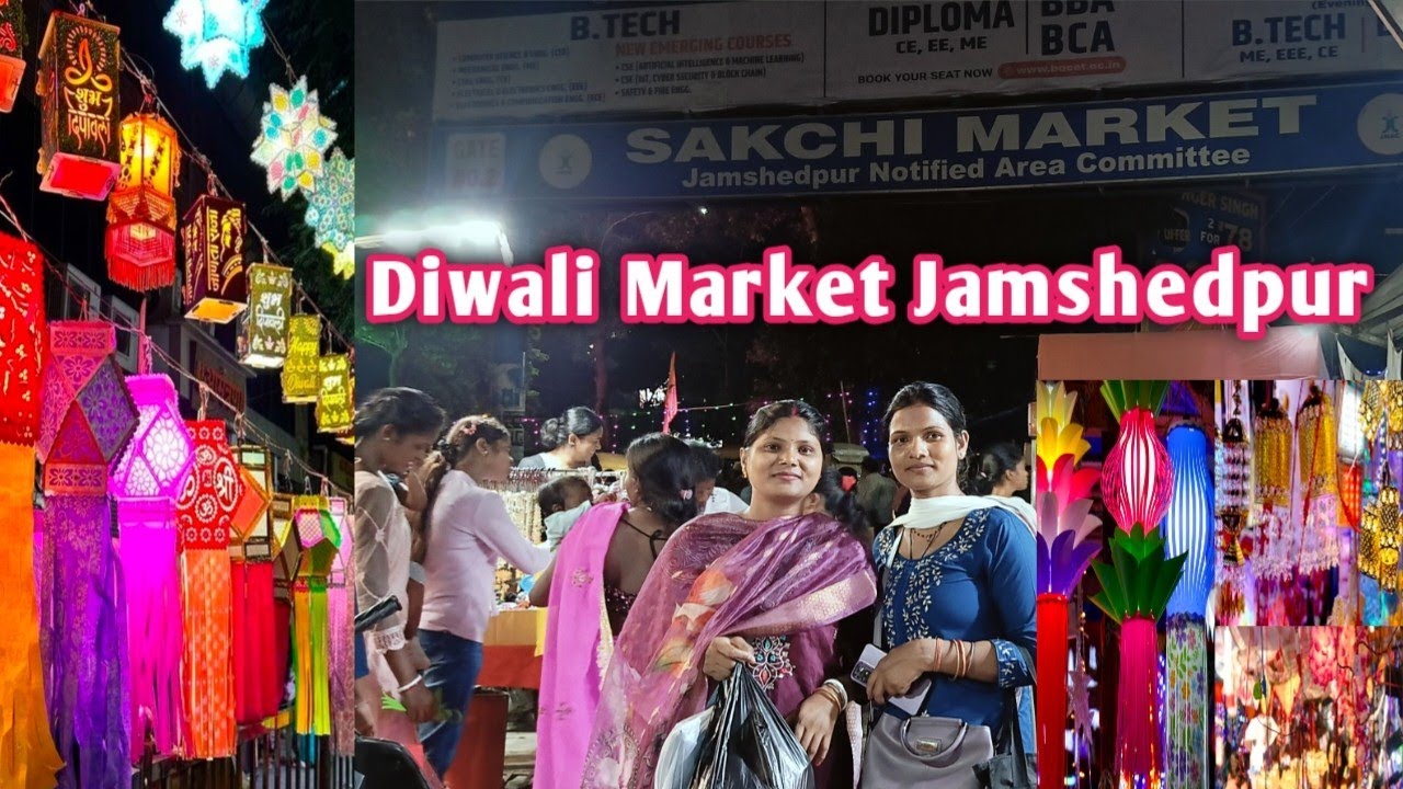 जमशेदपुर का सबसे सस्ता दिवाली बाजार | Jamshedpur Largest Sakchi Market ...