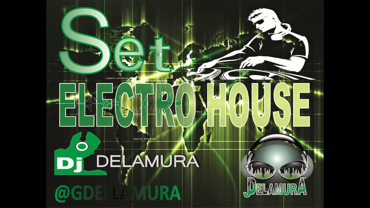 Dj Delamura _ Set _ ELECTRO HOUSE _ 2012.avi - YouTube