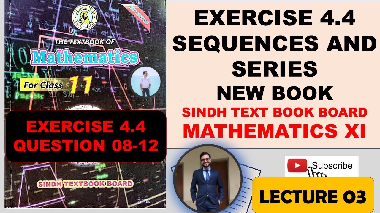 FIRST YEAR NEW MATHS BOOK SINDH BOARD | SEQUENCES AND SERIES | CHAPTER ...