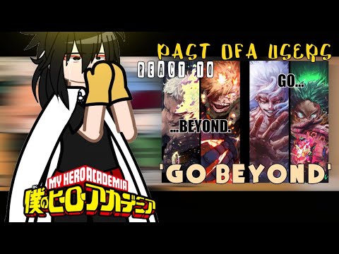 Past OFA Users react to Season 8 || Go Beyond || Bnha react - YouTube