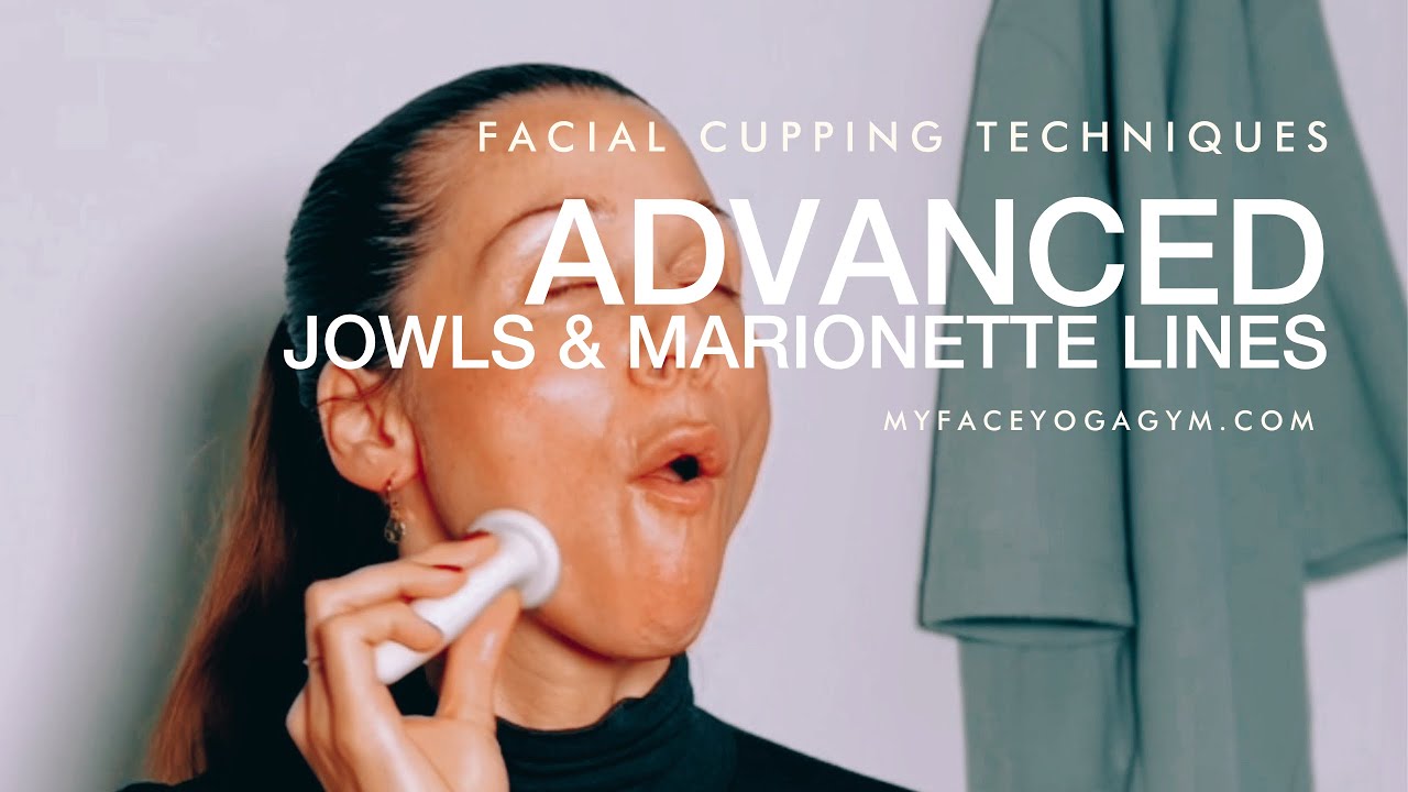 Facial cupping techniques. Advanced technique to improve sagging of the ...