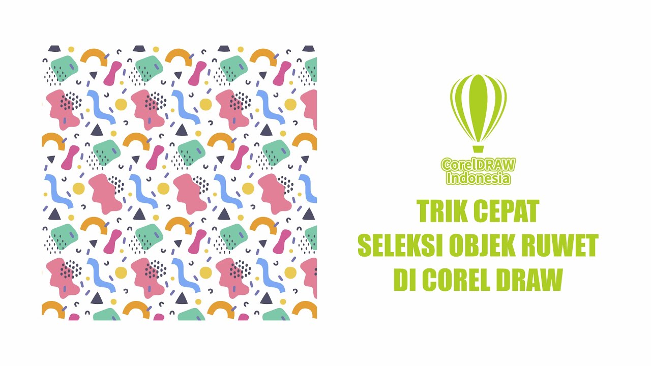 TRIK CEPAT SELEKSI OBJEK RUWET DI COREL DRAW - YouTube