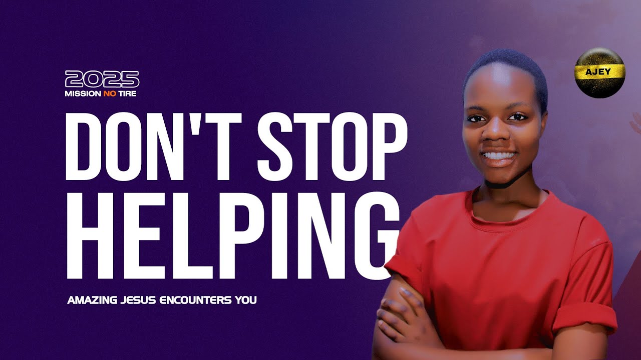 DON'T STOP HELPING - YouTube